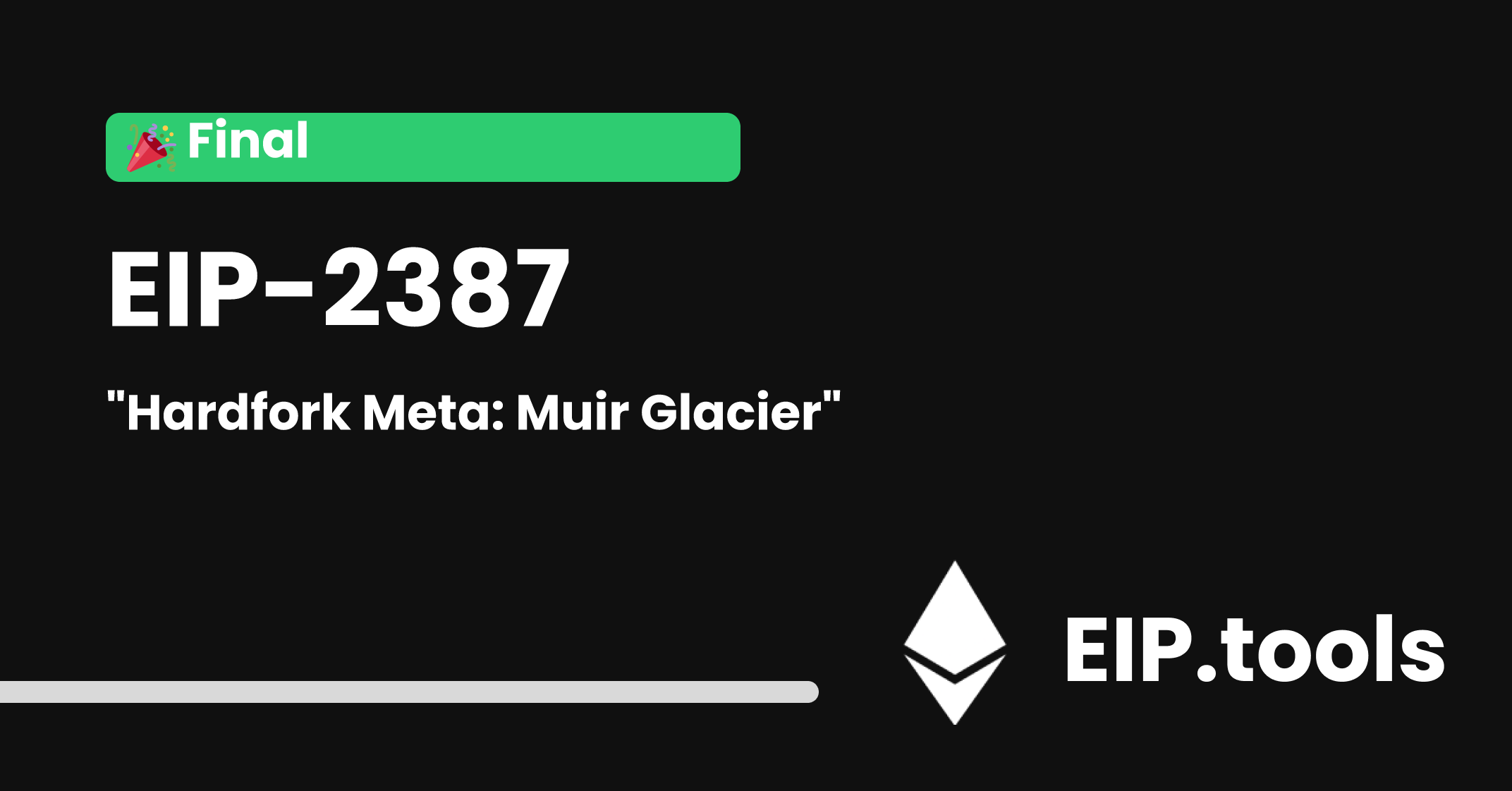 EIP-2387: "Hardfork Meta: Muir Glacier" | EIP.tools