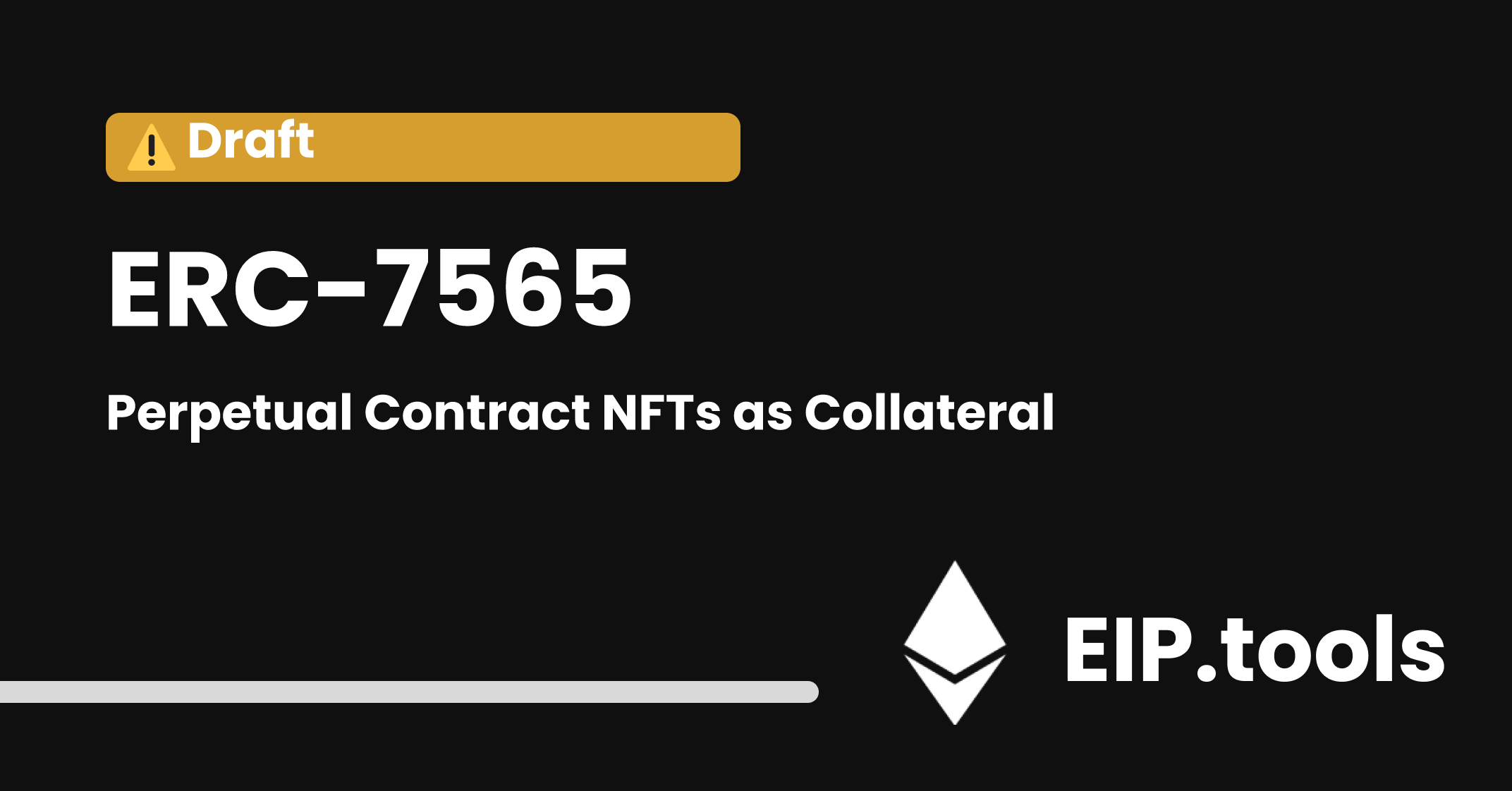 ERC-7565: Perpetual Contract NFTs as Collateral | EIP.tools