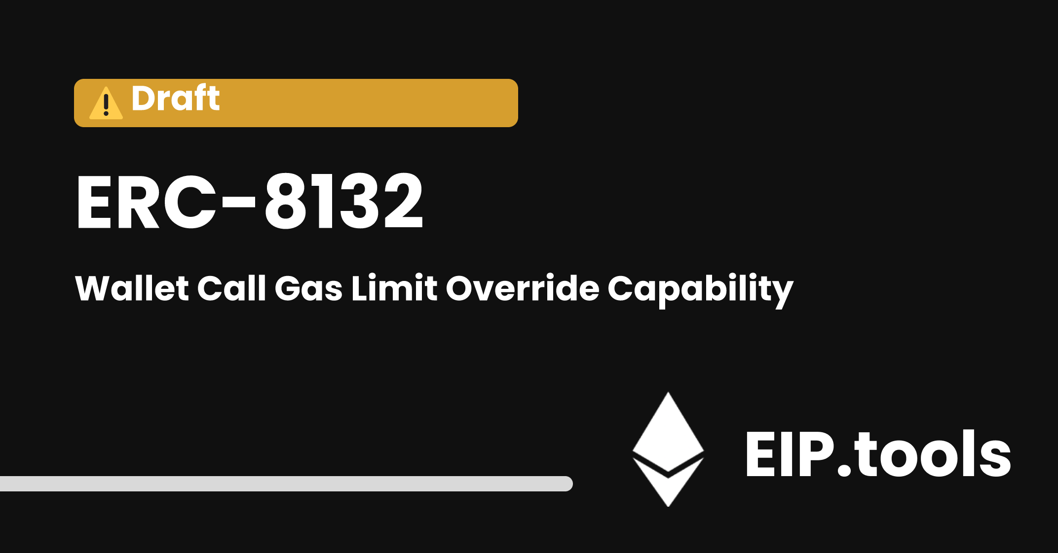 ERC-8132: Wallet Call Gas Limit Override Capability | EIP.tools